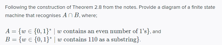 Solved Following the construction of Theorem 2.8 from the | Chegg.com