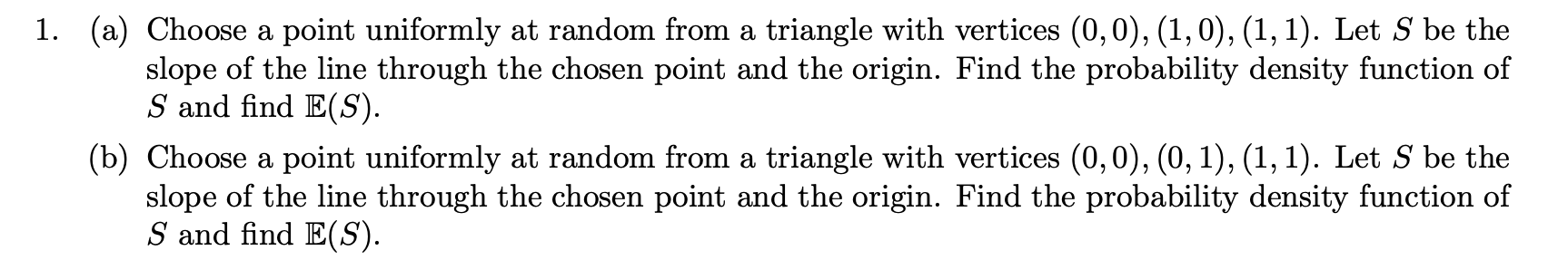 Solved 1. (a) Choose a point uniformly at random from a | Chegg.com