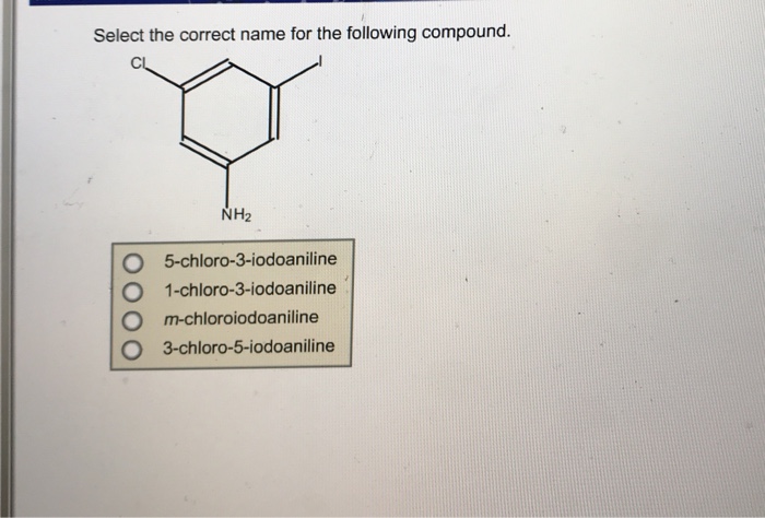 Solved What is the IUPAC name for this compound? ??? H2 CH2 | Chegg.com