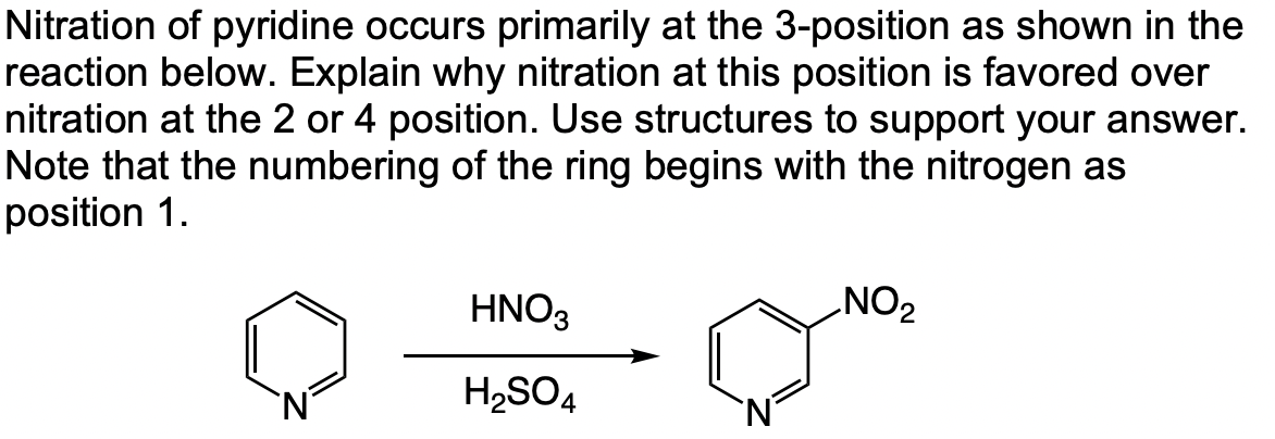 Solved Nitration of pyridine occurs primarily at the | Chegg.com