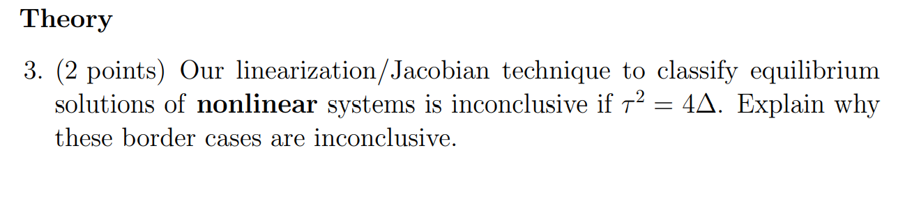Solved 3. (2 ﻿points) ﻿Our linearization/Jacobian technique | Chegg.com