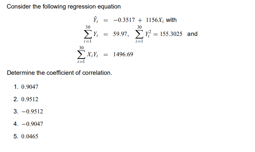 Solved Consider the following regression equation -0.3517 | Chegg.com