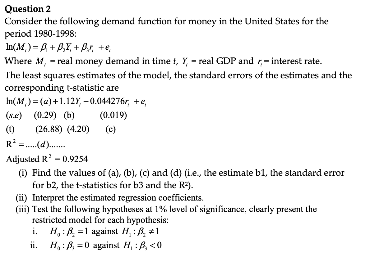 Solved Question 2 Consider the following demand function for | Chegg.com