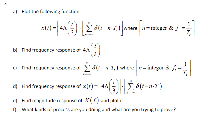 Solved a) Plot the following function | Chegg.com