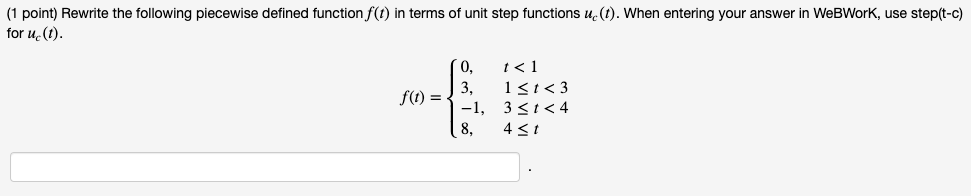 Solved (1 point) Rewrite the following piecewise defined | Chegg.com
