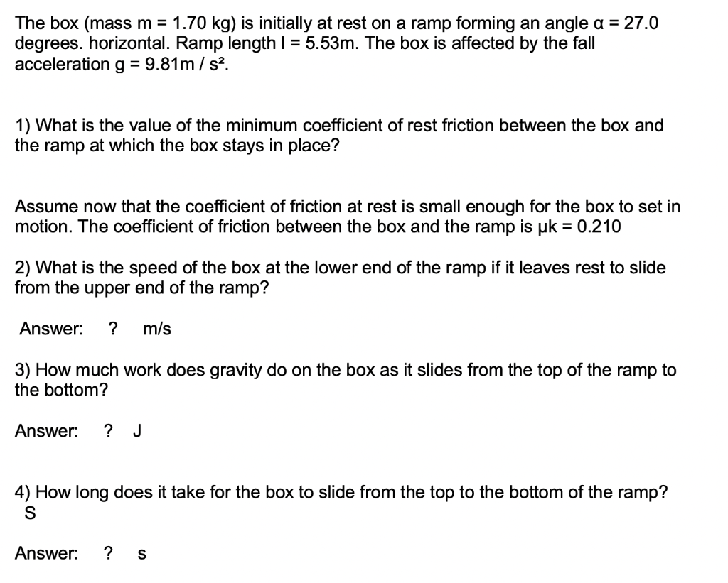 Solved The box (mass m = 1.70 kg) is initially at rest on a | Chegg.com
