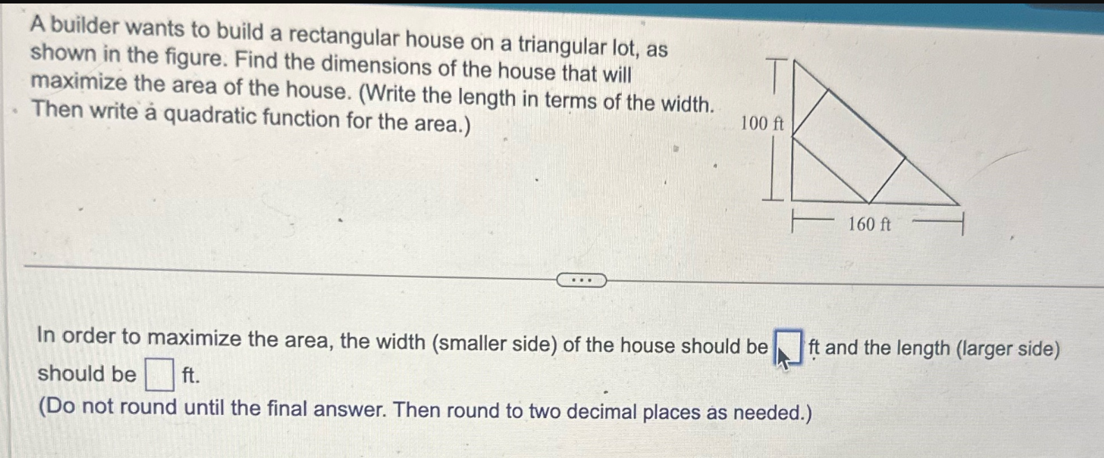 Solved A builder wants to build a rectangular house on a | Chegg.com