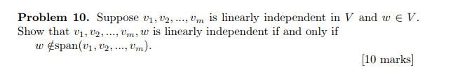 Solved Problem 10. Suppose V1, V2, ..., Vm is linearly | Chegg.com