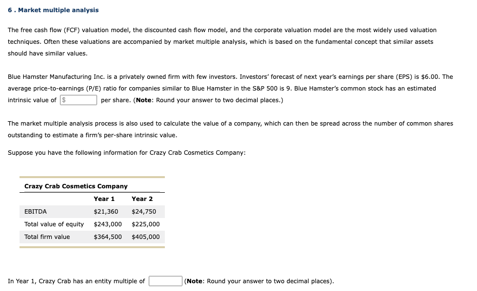 Solved 6. Market multiple analysis The free cash flow (FCF) | Chegg.com