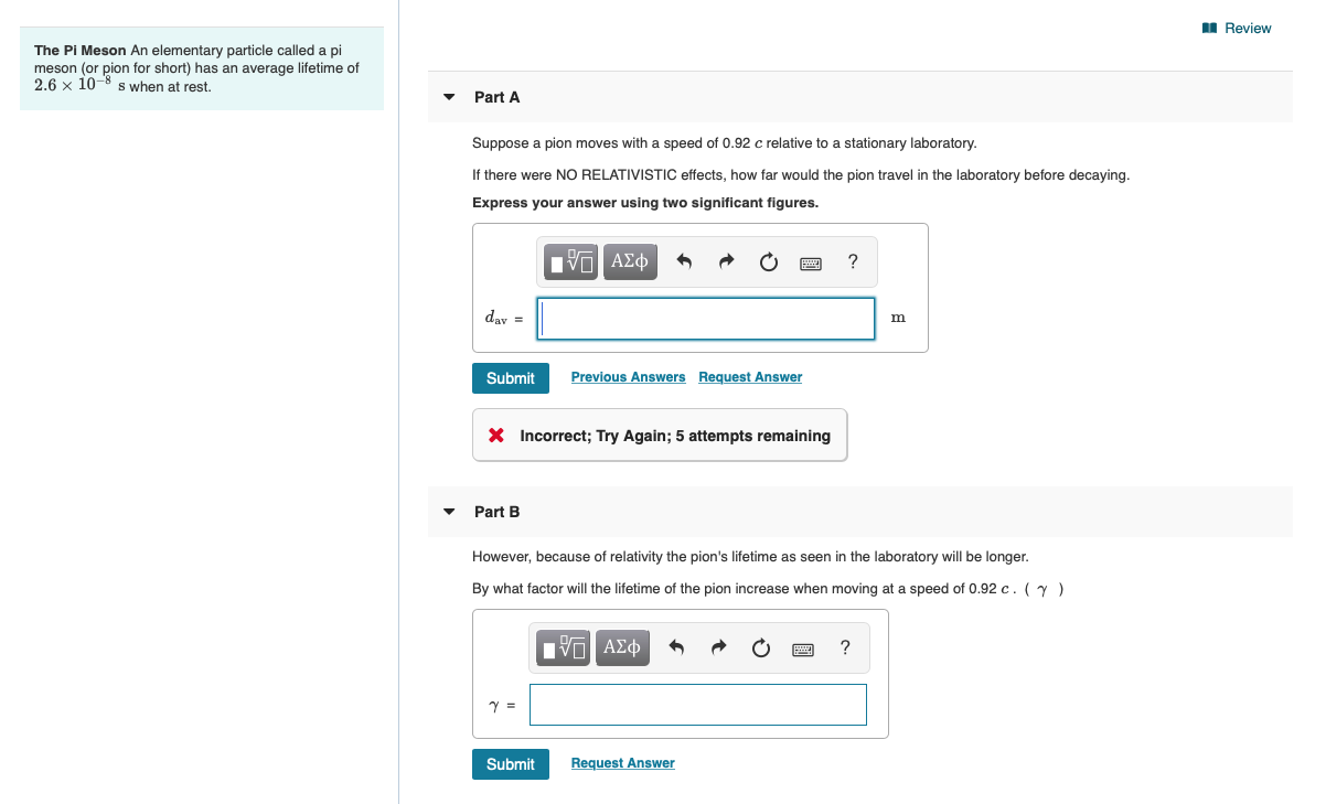 Solved Review The Pi Meson An elementary particle called a | Chegg.com