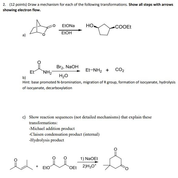 Solved 2. (12 points) Draw a mechanism for each of the | Chegg.com