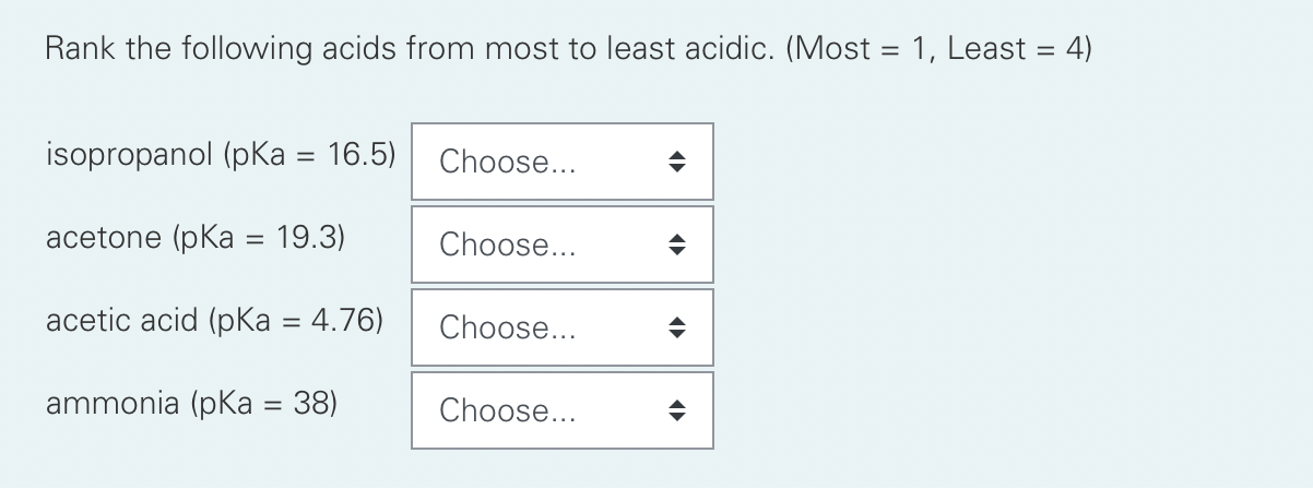 Solved Rank the following acids from most to least acidic. | Chegg.com