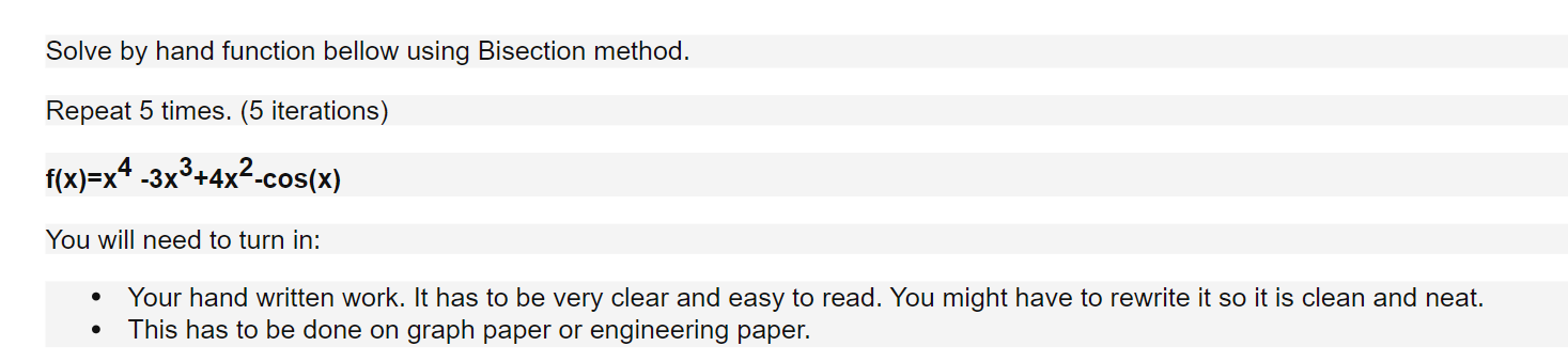 Solved Please solve by using the bisection method. Make sure | Chegg.com