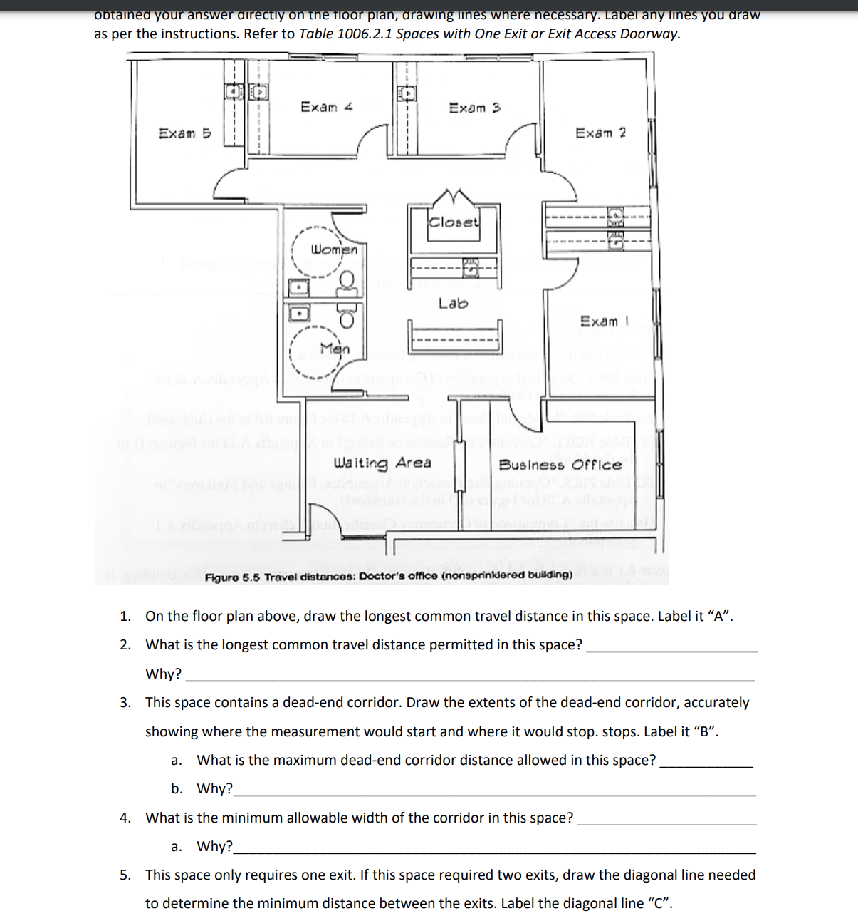Solved On the floor plan above, draw the longest common | Chegg.com