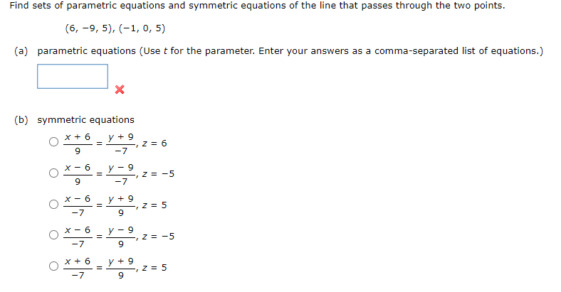 Solved Find sets of parametric equations and symmetric | Chegg.com
