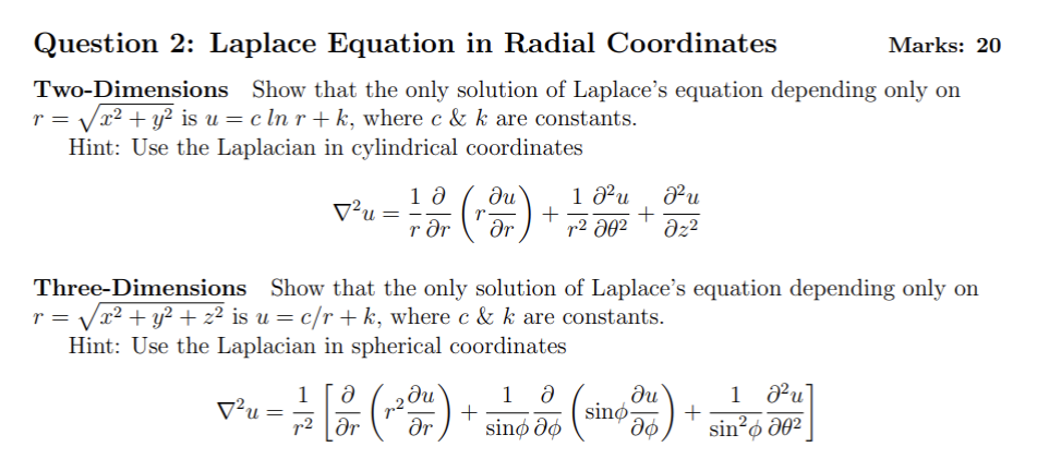 Solved Question 2: Laplace Equation in Radial Coordinates | Chegg.com