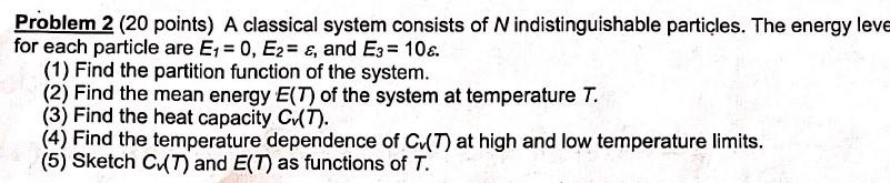 Solved Problem 2 ( 20 points) A classical system consists of | Chegg.com