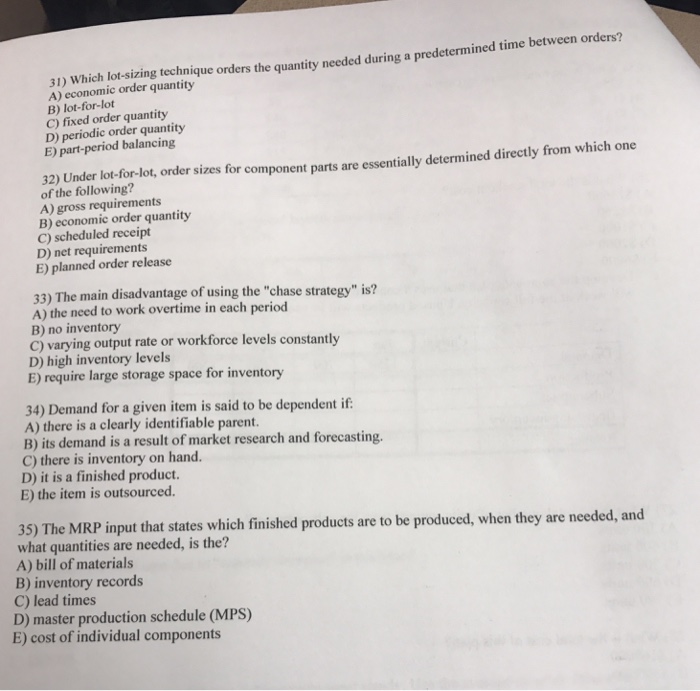 Solved Which lot-sizing technique orders the quantity needed | Chegg.com