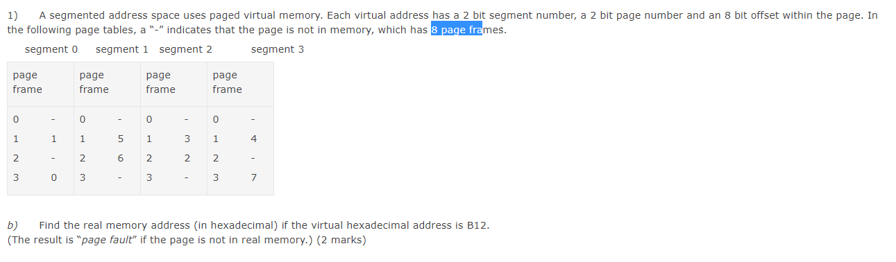 1) A segmented address space uses paged virtual | Chegg.com