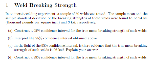 Solved 1 Weld Breaking Strength In an inertia welding | Chegg.com
