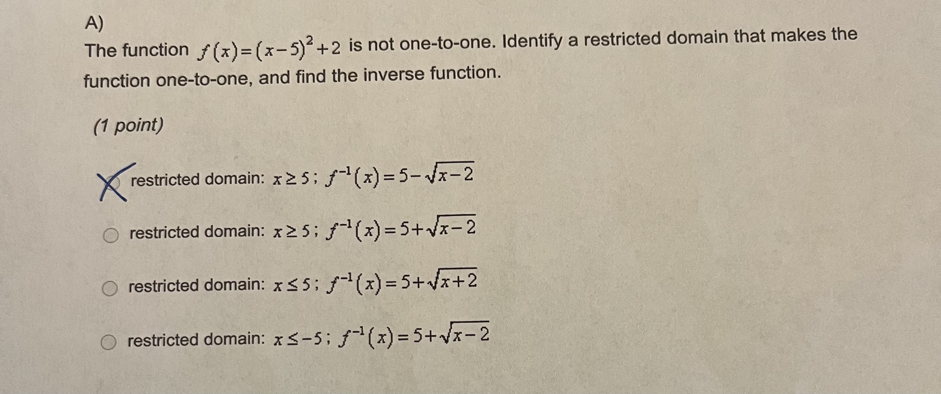 Solved A) The function f(x)=(x−5)2+2 is not one-to-one. | Chegg.com