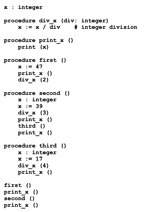 What does this program print if static scoping is | Chegg.com
