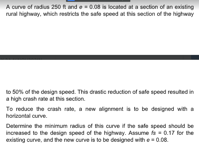 Solved A curve of radius 250 ft and e = 0.08 is located at a | Chegg.com