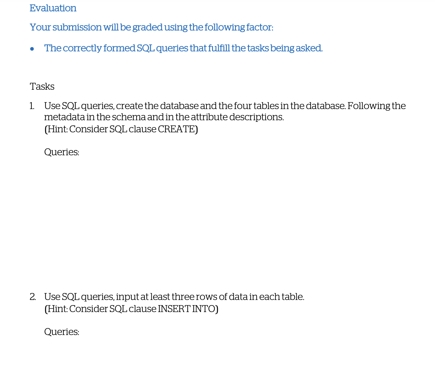 Solved Evaluation Your submission will be graded using the | Chegg.com