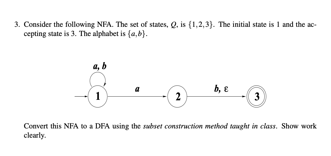 Solved 3. Consider the following NFA. The set of states, Q, | Chegg.com