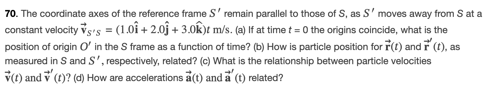 Solved 70. The coordinate axes of the reference frame S′ | Chegg.com