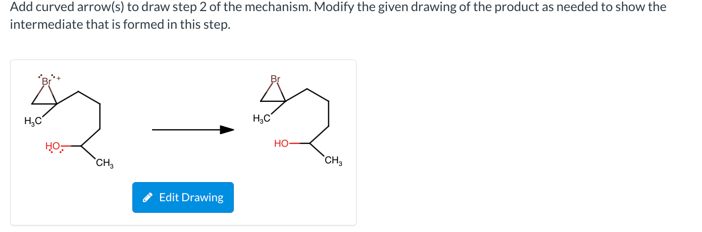 Solved Add curved arrow(s) to draw step 2 of the mechanism. | Chegg.com