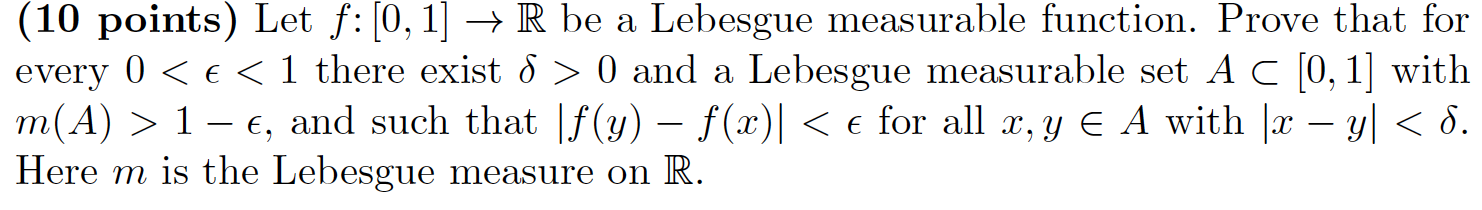 Solved (10 points) Let f:[0, 1] → R be a Lebesgue measurable | Chegg.com