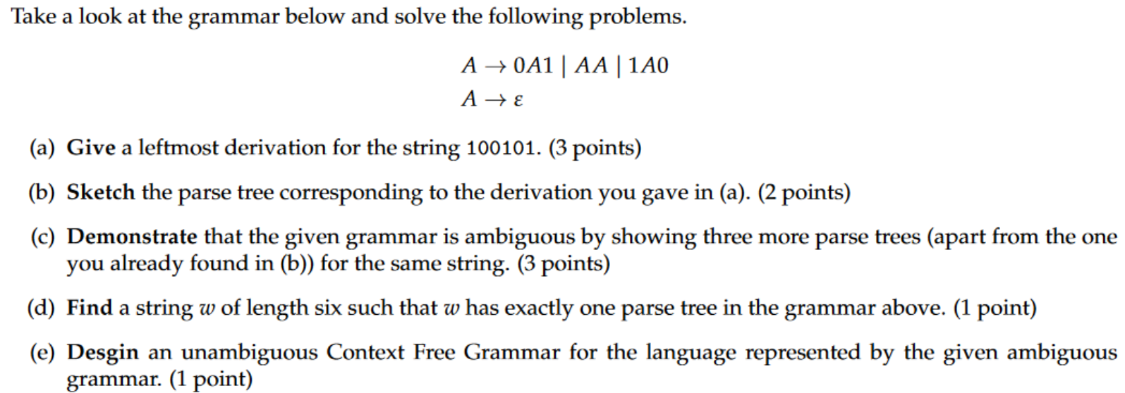 Solved A→0A1∣AA∣1A0A→ε (a) Give a leftmost derivation for | Chegg.com