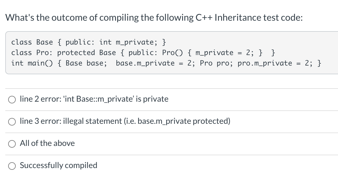 Solved What's the outcome of compiling the following C++ | Chegg.com