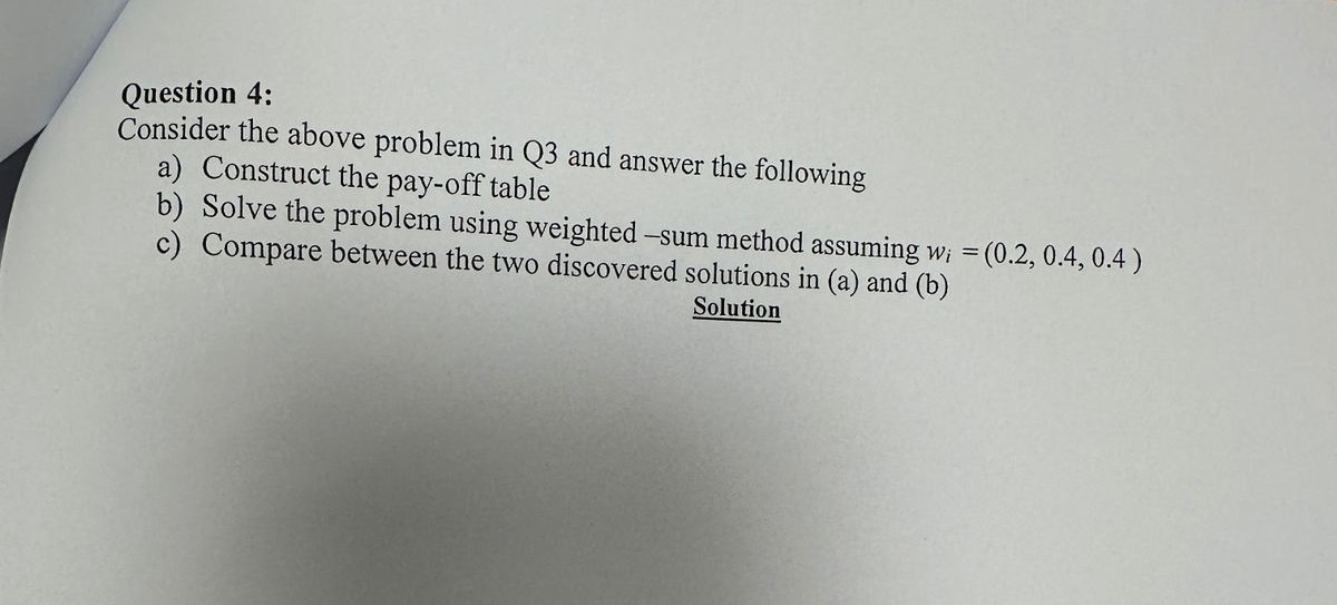 Question 4:Consider the above problem in Q3 ﻿and | Chegg.com