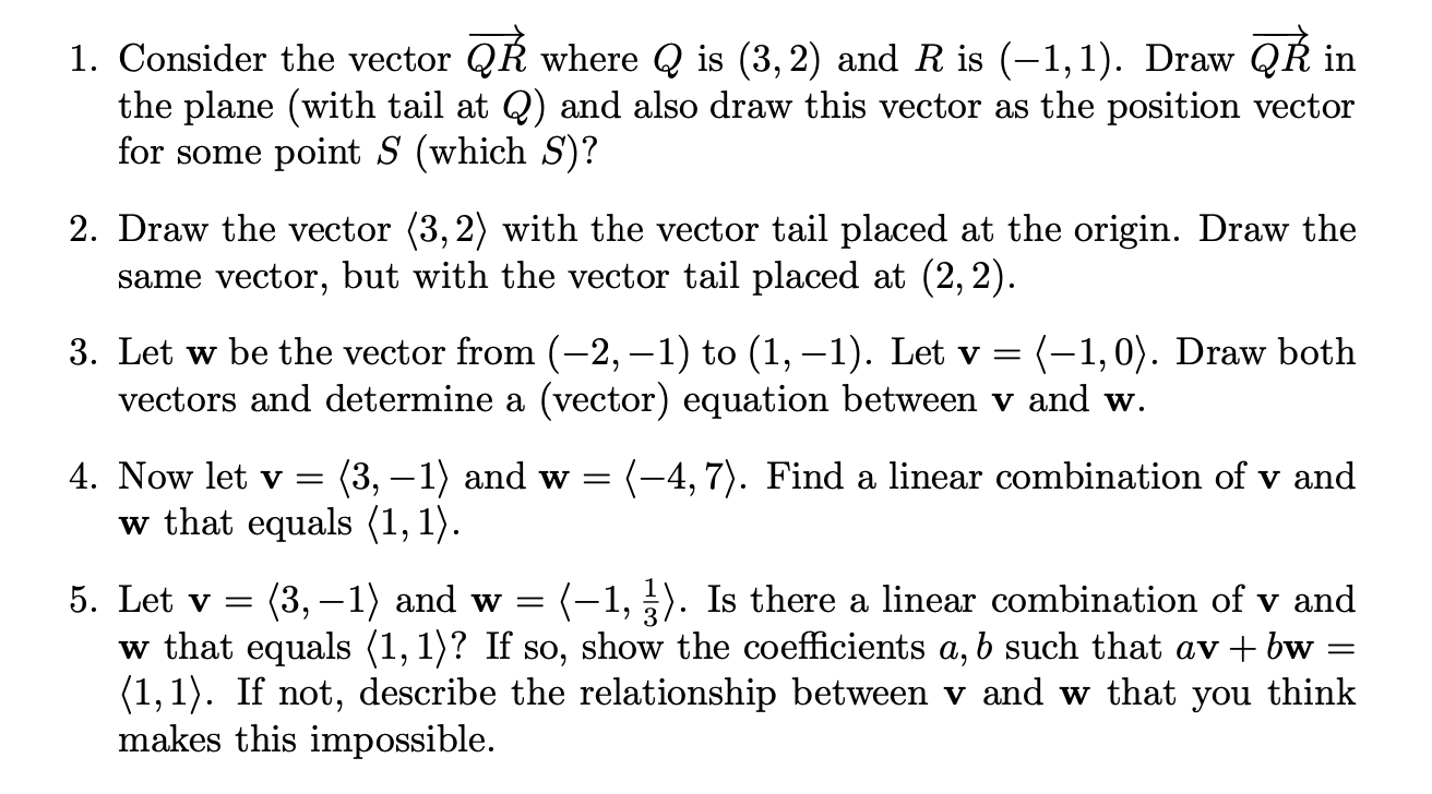 Solved 1. Consider the vector QŘ where Q is (3, 2) and R is | Chegg.com