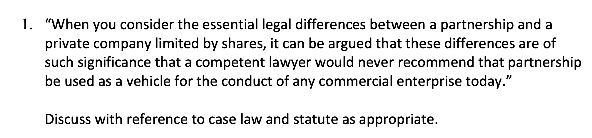 Solved 1. “When you consider the essential legal differences | Chegg.com