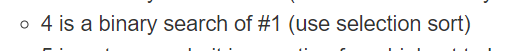 Solved - 4 is a binary search of \#1 (use selection sort)- | Chegg.com