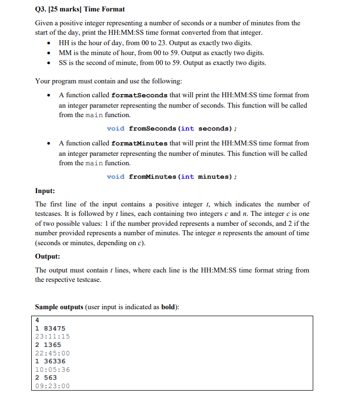 Solved Q3. [25 marks] Time Format Given a positive integer | Chegg.com