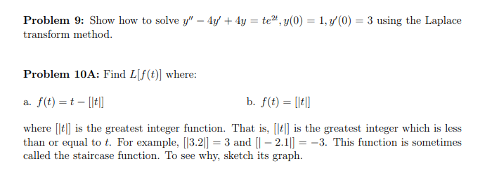 Solved Problem 9: Show how to solve y" – 4y + 4y = tem y(0) | Chegg.com