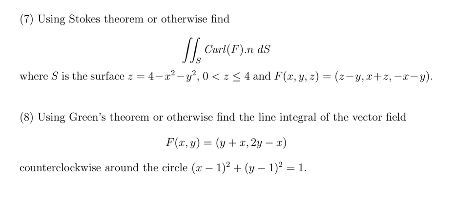 Solved (7) Using Stokes theorem or otherwise find |Curl(F).n | Chegg.com