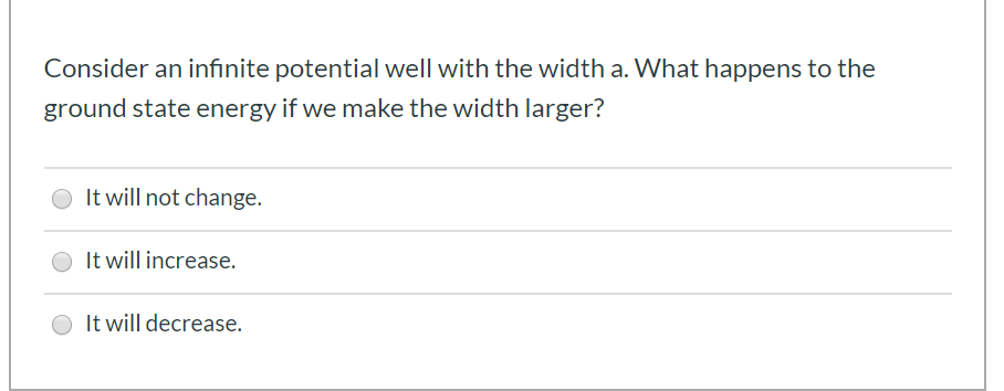 Solved Consider an infinite potential well with the width a. | Chegg.com