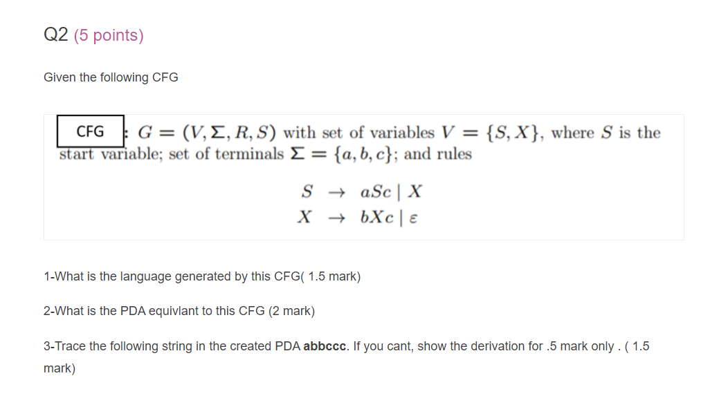 Solved Q2 (5 points) Given the following CFG CFGG = (V, , R, | Chegg.com