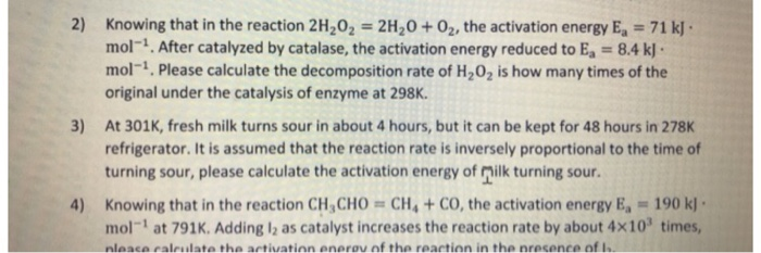 Solved 2) Knowing that in the reaction 2H202 2H20+02, the | Chegg.com