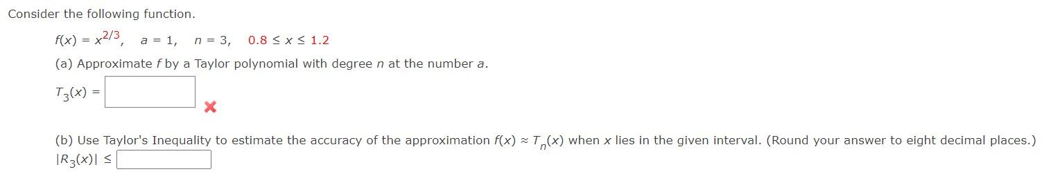 Solved Consider the following function. f(x) = x2/3 a = 1, n | Chegg.com