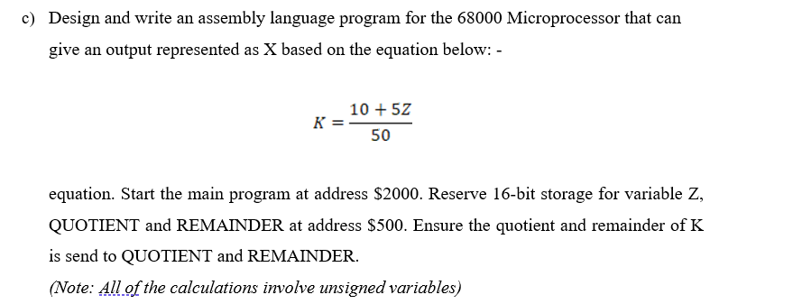 Solved c) Design and write an assembly language program for | Chegg.com