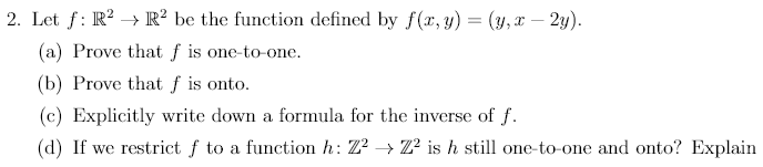 Solved 2. Let f:R2→R2 be the function defined by | Chegg.com