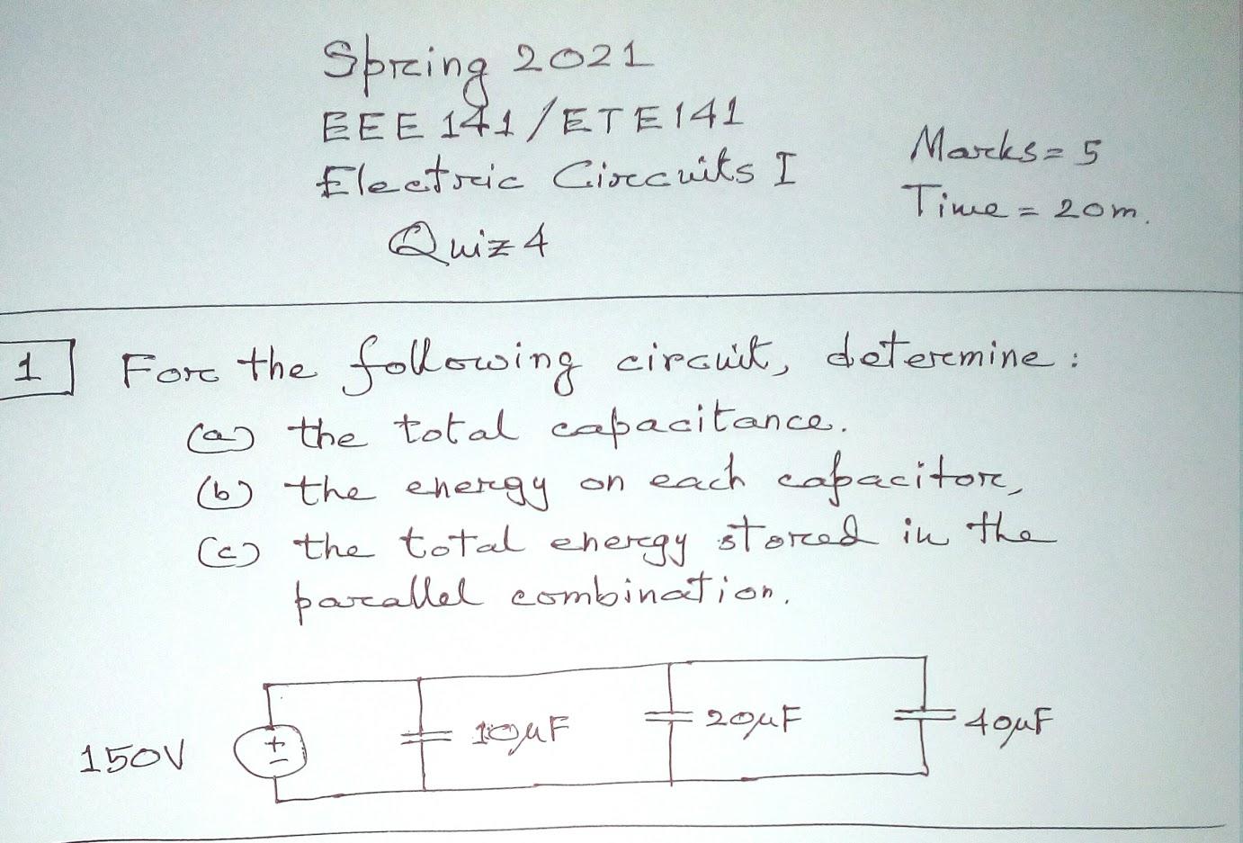Solved Spring 2021 EEE 141/ETE 141 Electric Circuits I Quiz | Chegg.com
