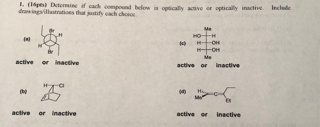 Solved 1. (16pts) Determine if each compound below is | Chegg.com