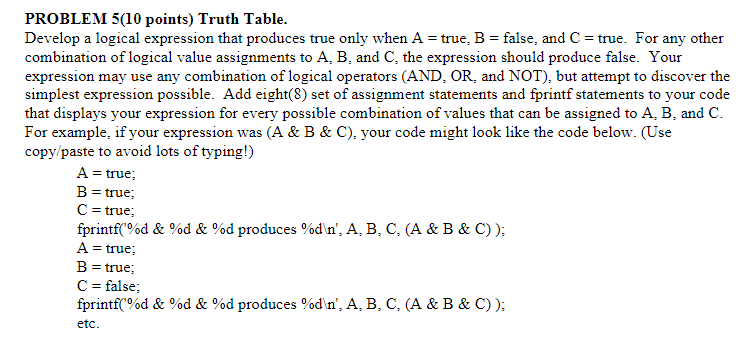 Solved PROBLEM 5(10 points) Truth Table. Develop a logical | Chegg.com